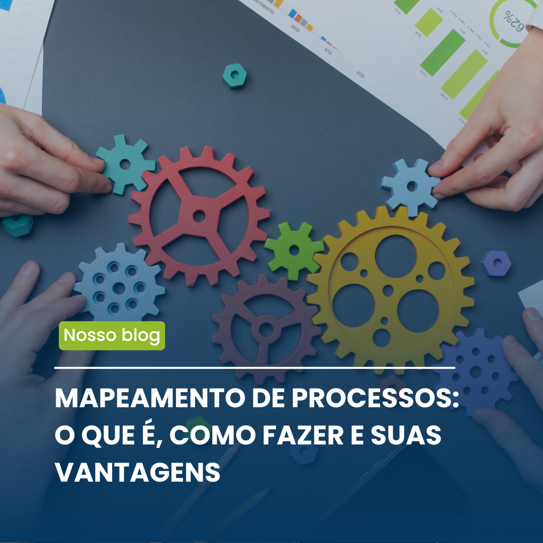 Mapeamento de Processos: O que é, como fazer e suas vantagens - MTP ...